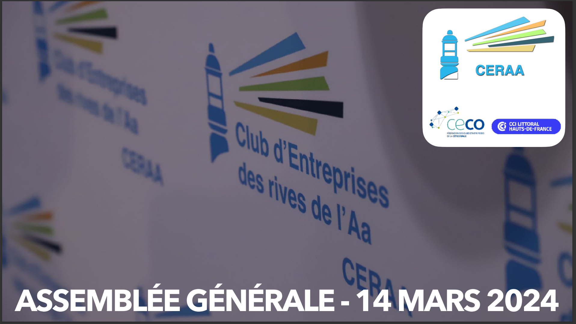 Retour sur l'Assemblée Générale du CERAA - Club d'Entreprises des Rives ...
